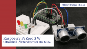Raspberry Pi Zero 2 W mit Ultraschall-Abstandssensor HC-SR04 - Technik Blog