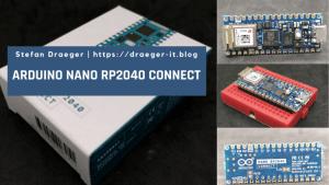 Arduino Nano RP2040 Connect - Technik Blog