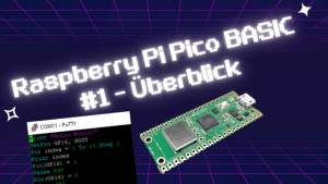 Raspberry Pi Pico BASIC #1 - Überblick - Technik Blog