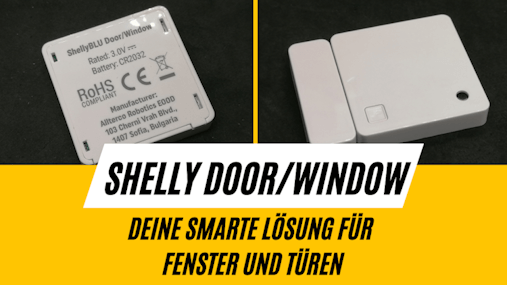 Shelly BLU Door/Window: Deine smarte Lösung für Fenster und Türen ...