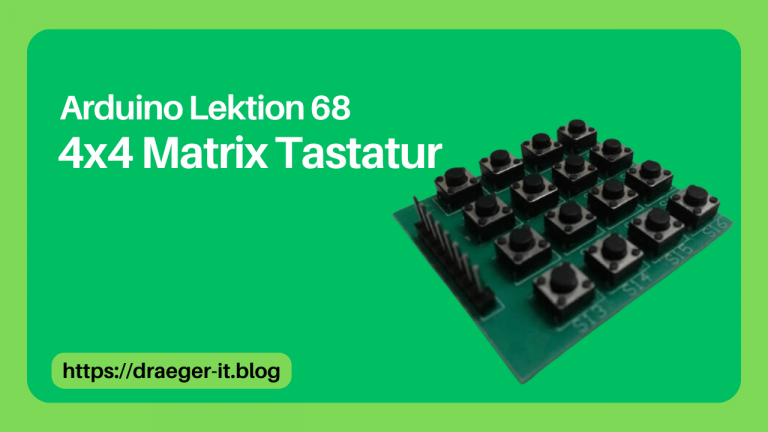 Arduino Lektion 68: 4x4 Matrix Tastatur - Technik Blog