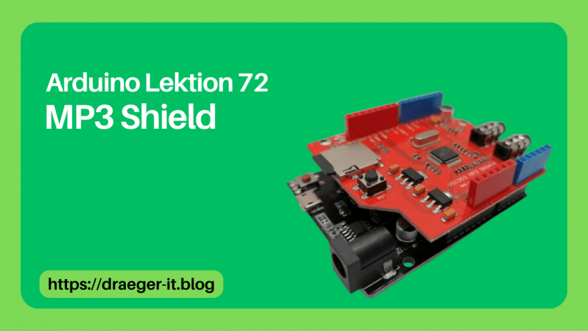 Arduino Lektion 72: MP3 Shield - Technik Blog