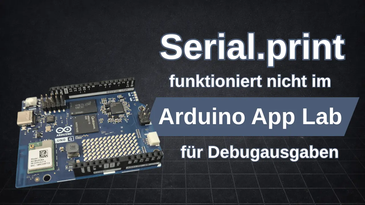 Arduino App Lab: Debug-Ausgaben mit Monitor statt Serial - Technik Blog